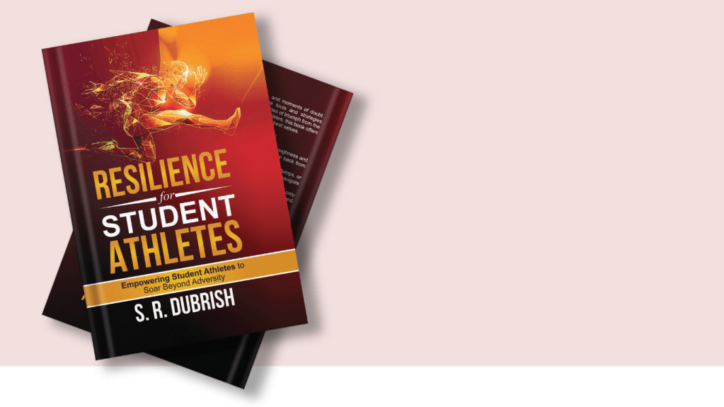 Resilience for Student Athletes – Empowering Student Athletes to Soar ...